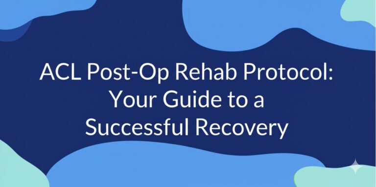 ACL Post-Op Rehab Protocol: Your Guide to a Successful Recovery ...